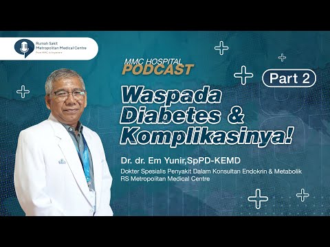 Apakah obat diabetes dapat merusak ginjal dalam jangka panjang? - Dr. dr. Em Yunir, SpPD-KEMD