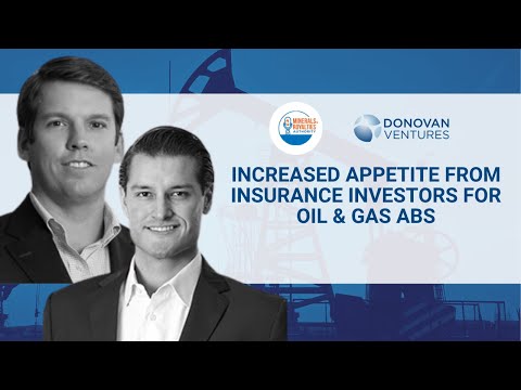 Increased Appetite from Insurance investors for Oil & Gas ABS