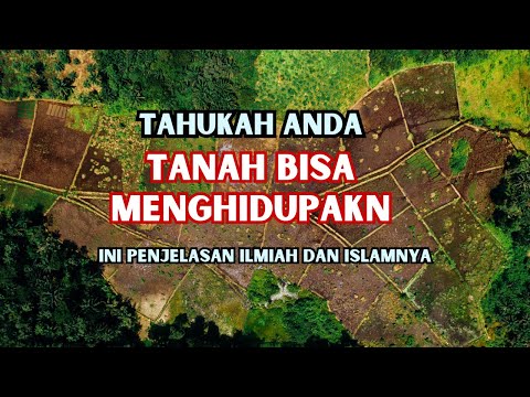 Tahukah Anda, Tanah Bisa Menghidupkan
