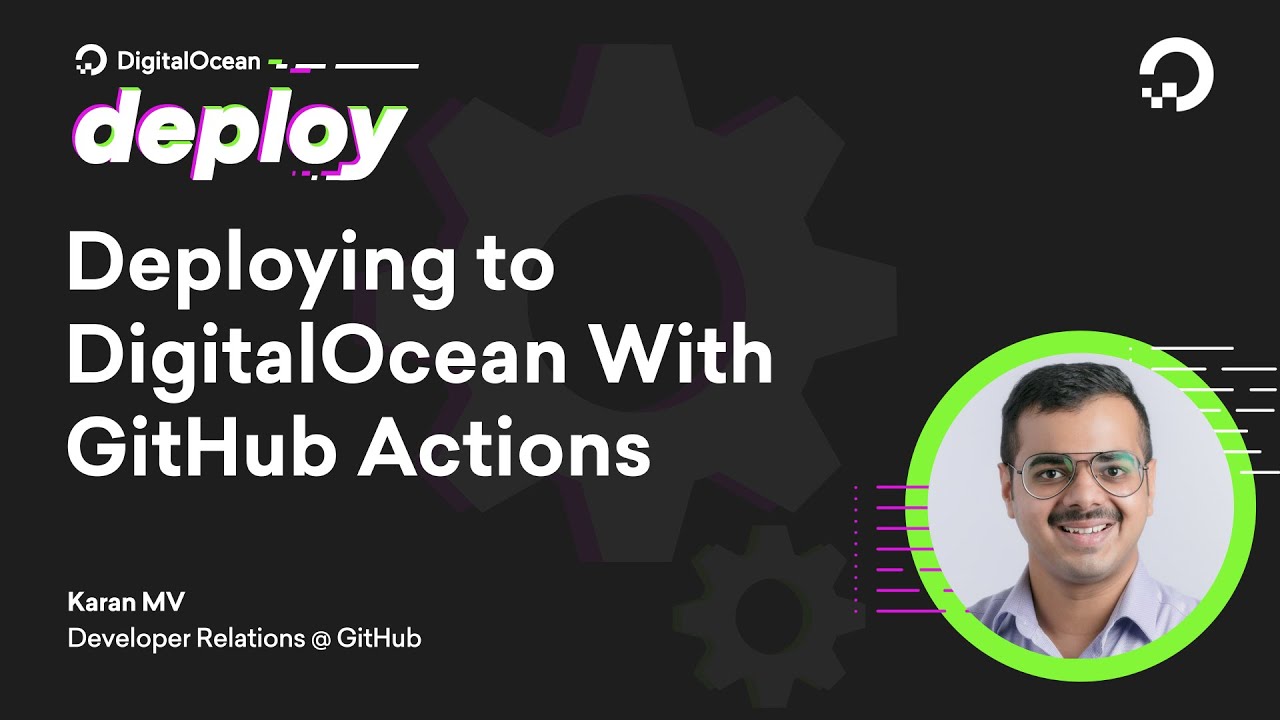 Deploying to DigitalOcean With GitHub Actions