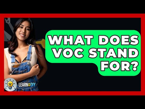 What Does VOC Stand For? - LearnToDIY360.com