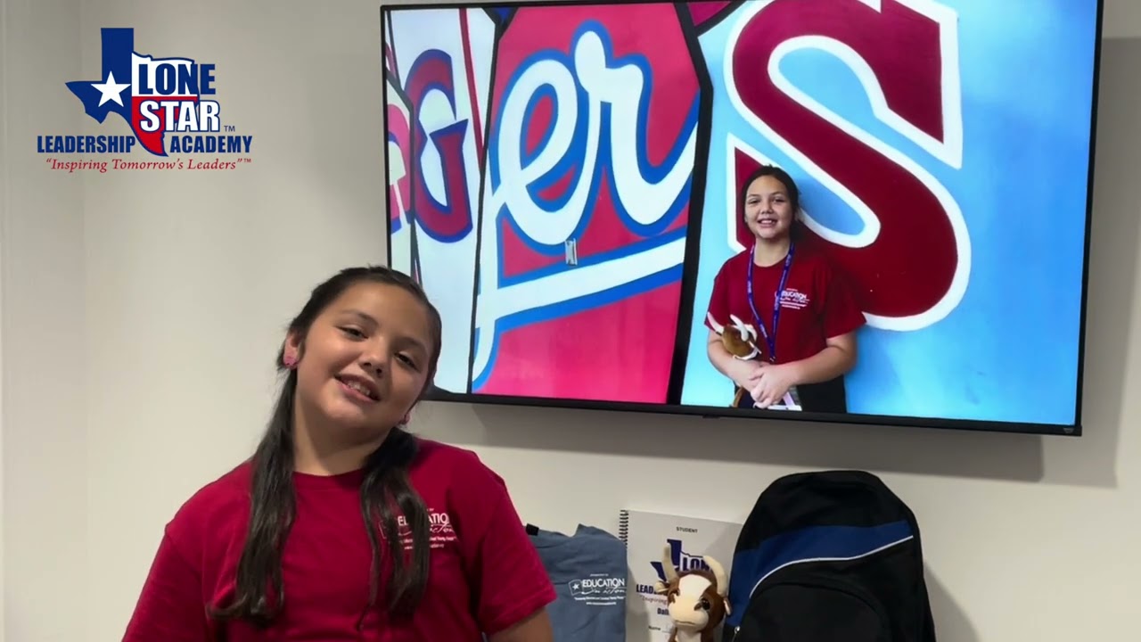 Gabriella De La Rosa, WINNER, 2024 What the Lone Star Leadership Academy Means to Me video contest!