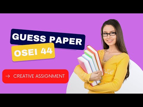 OSEI 44 GUESS PAPER