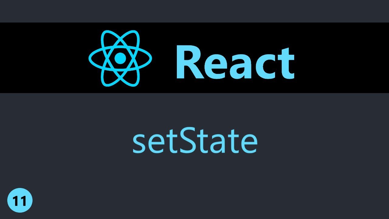 ReactJS Tutorial - 11 - setState