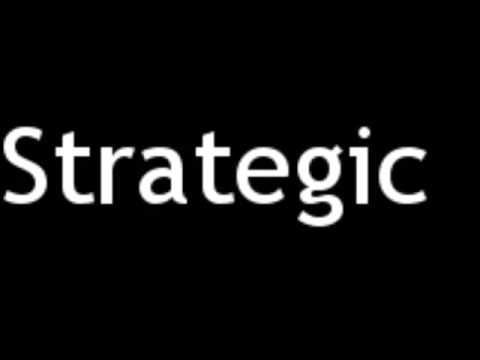 How to Pronounce Strategic