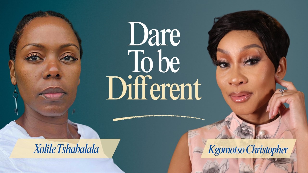 Embracing your uniqueness, sisterhood and achieving dreams Kgomotso Christopher & Xolile Tshabalala