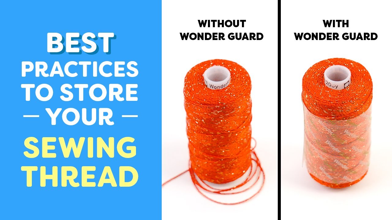Best Practices to Store Your Sewing Thread