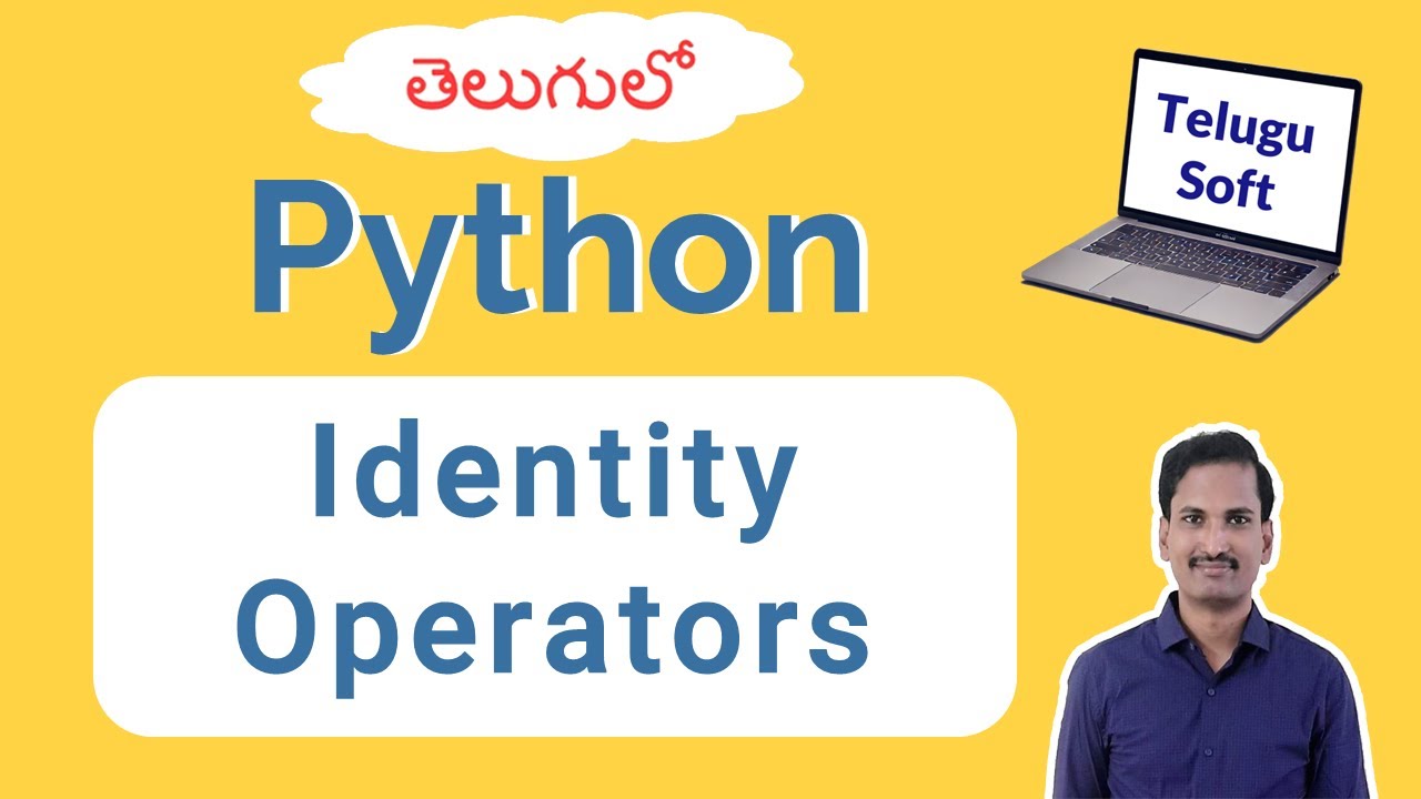 IDENTITY OPERATORS in python in telugu | Operators Part 6 of 7 #python #telugu