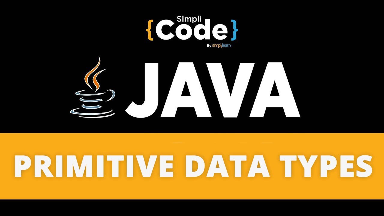 Java Tutorial For Beginners | Data Types in Java | Primitive Data Types In Java | SimpliCode