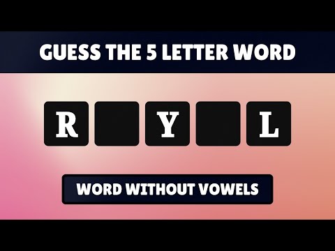 Guess the 5 Letter Word with Missing Vowels | Guess the 5 Letter Word | Quiz World Sunita