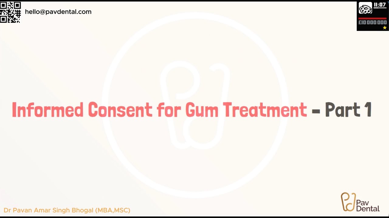 Informed Consent - Gum Disease Part 1/3