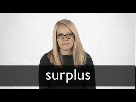 How to pronounce SURPLUS in British English