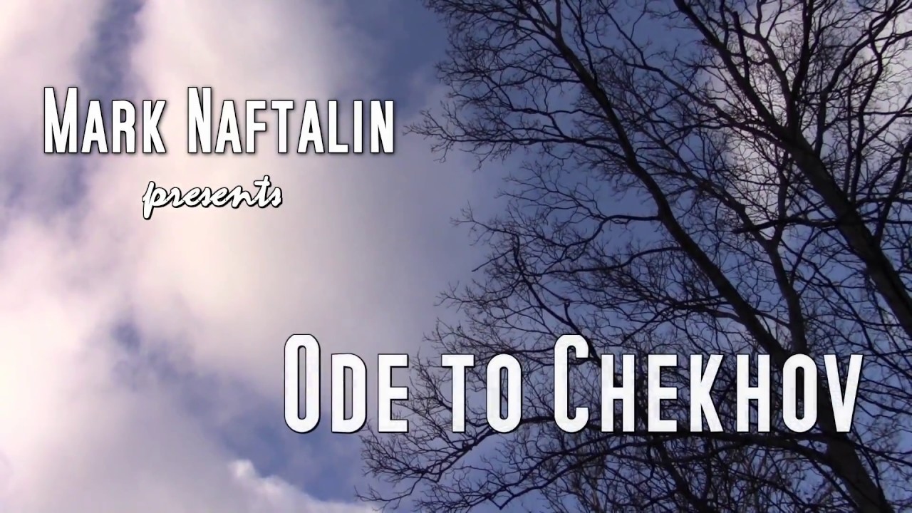 ODE TO CHEKHOV - piano solo & movie by Mark Naftalin