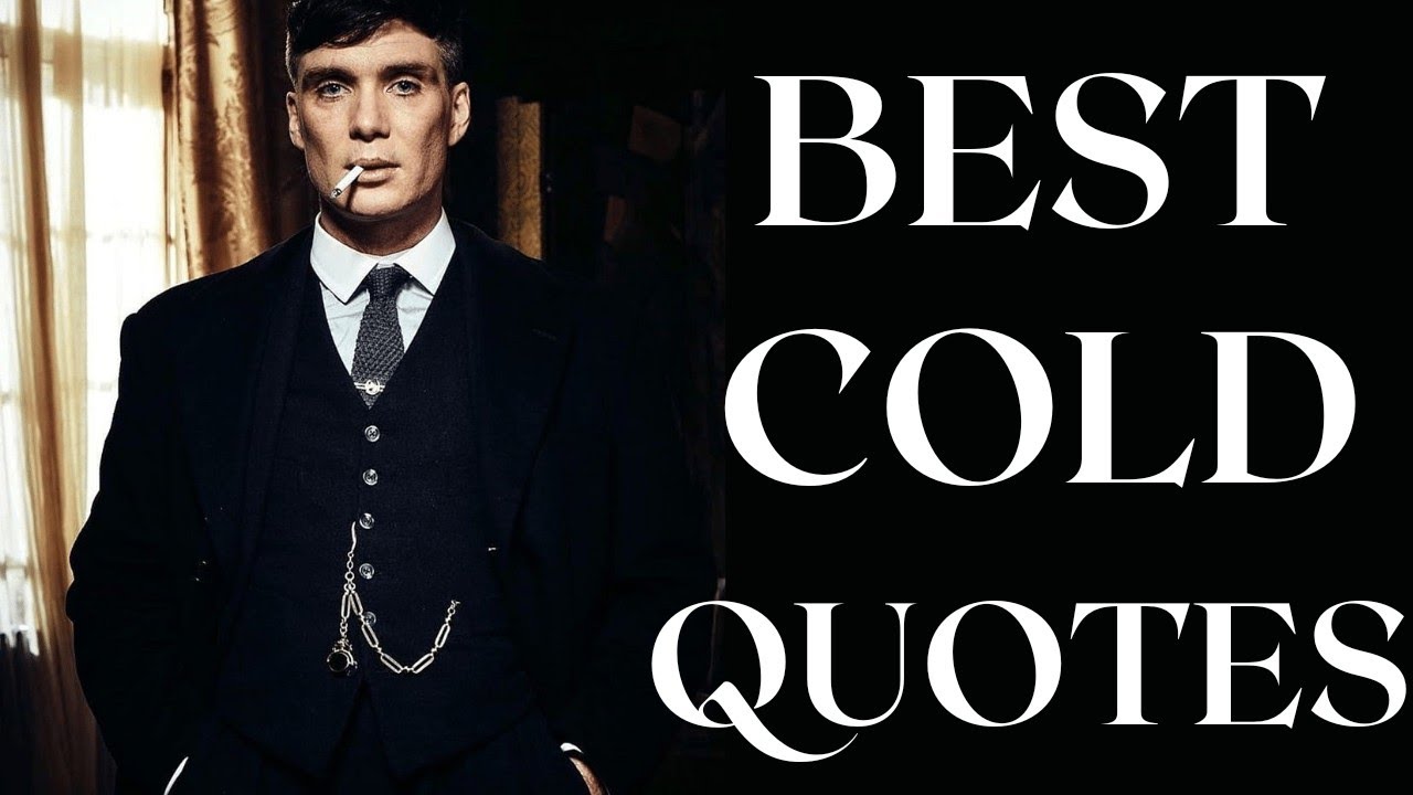 Best COLD Quotes of all time || Cold Quotes that will change your point of view