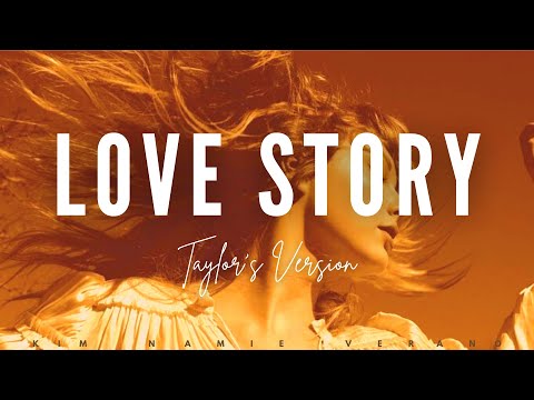 Taylor Swift - 'LOVE STORY' (Taylor's Version) Lyric Video