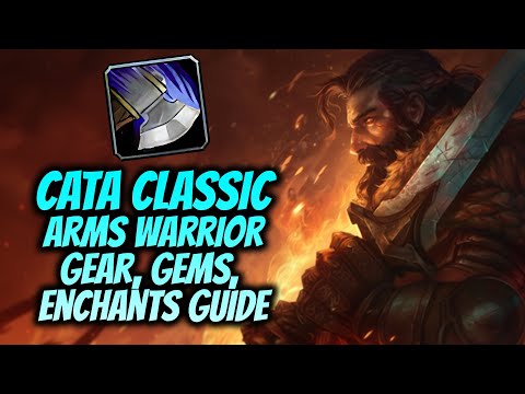 Cataclysm Classic: Arms Warrior Gear, Gems & Enchants Update (Season 9 Begins!)