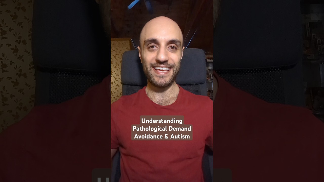 Understanding Pathological Demand Avoidance & Autism