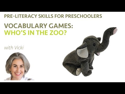 Pre-Literacy Skills for Preschoolers: Vocabulary Games (Who’s In The Zoo?)