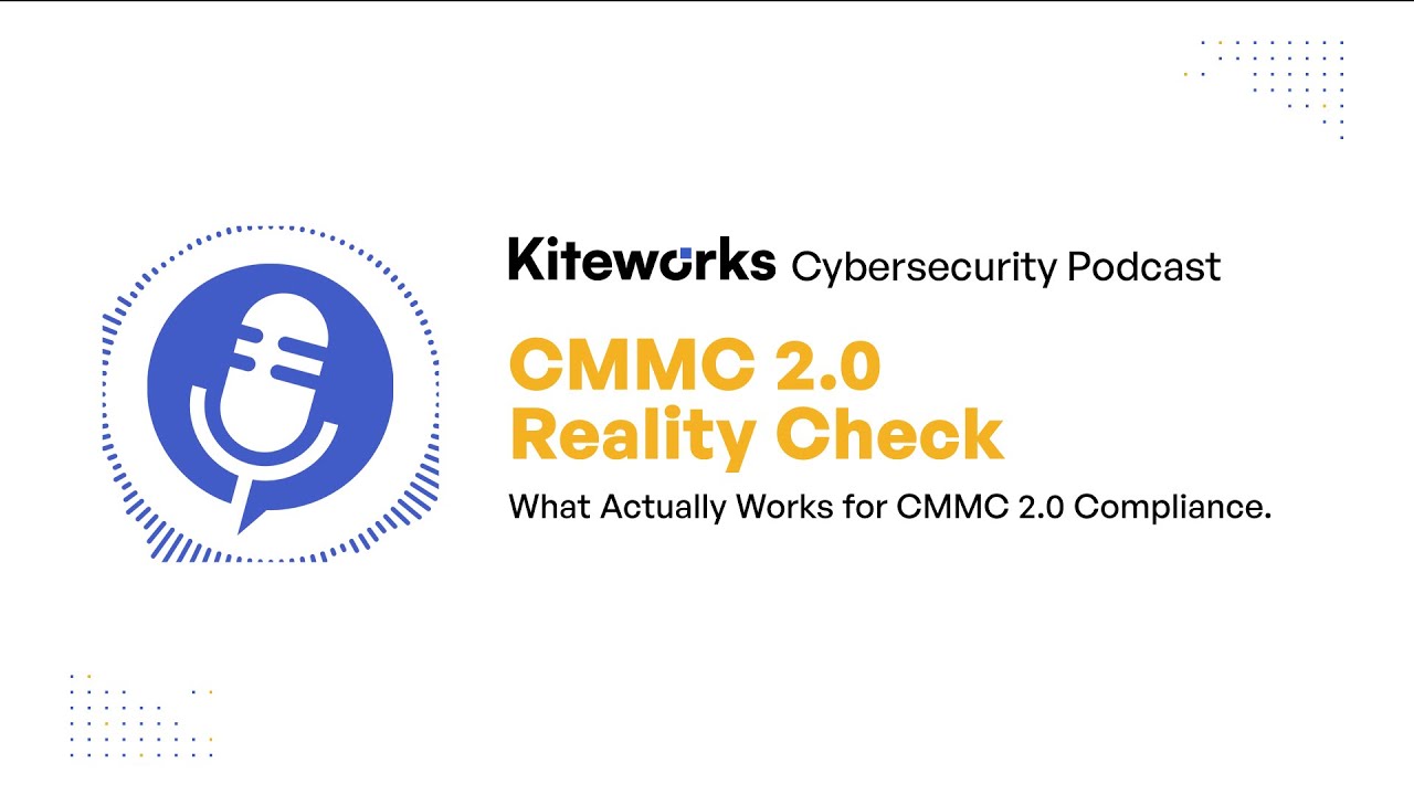 CMMC 2.0 - What Actually Works for CMMC 2.0 Compliance