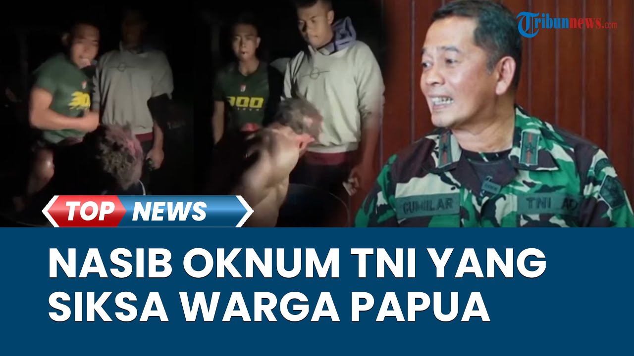 GERAK CEPAT TNI Usut Video Viral Prajurit Siksa Warga Papua di Dalam ... GERAK CEPAT TNI Usut Video Viral Prajurit Siksa Warga Papua di Dalam ...