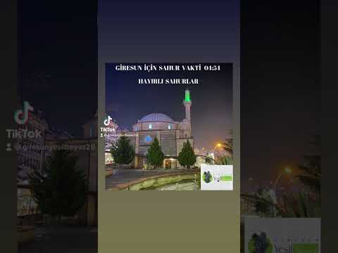 #Giresun İçin Sahur Vakti 04:54 #HayırlıSahurlar