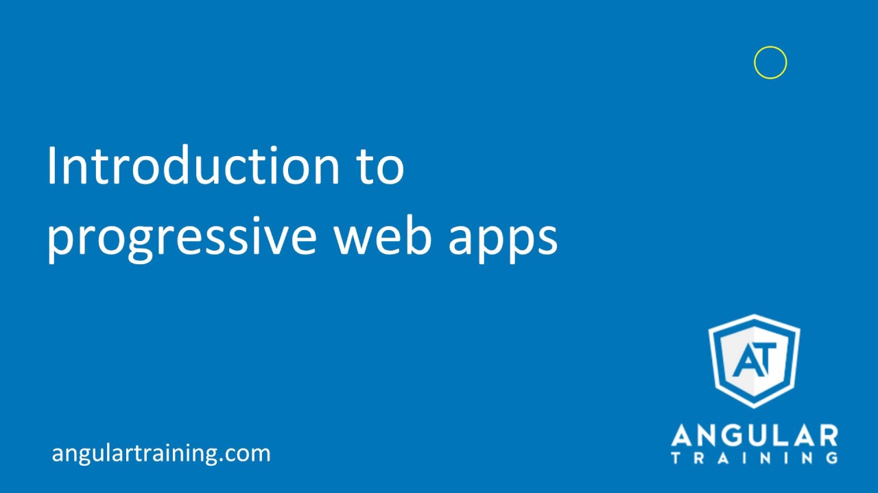 Introduction to Progressive Web Apps
