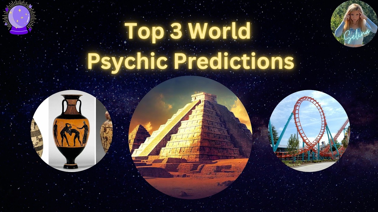 🌍🔮Top 3 World Psychic Predictions!
