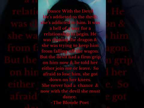 Dance with the Devil Poem - by The Blonde Poet