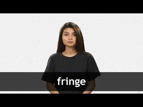 FRINGE definition and meaning | Collins English Dictionary