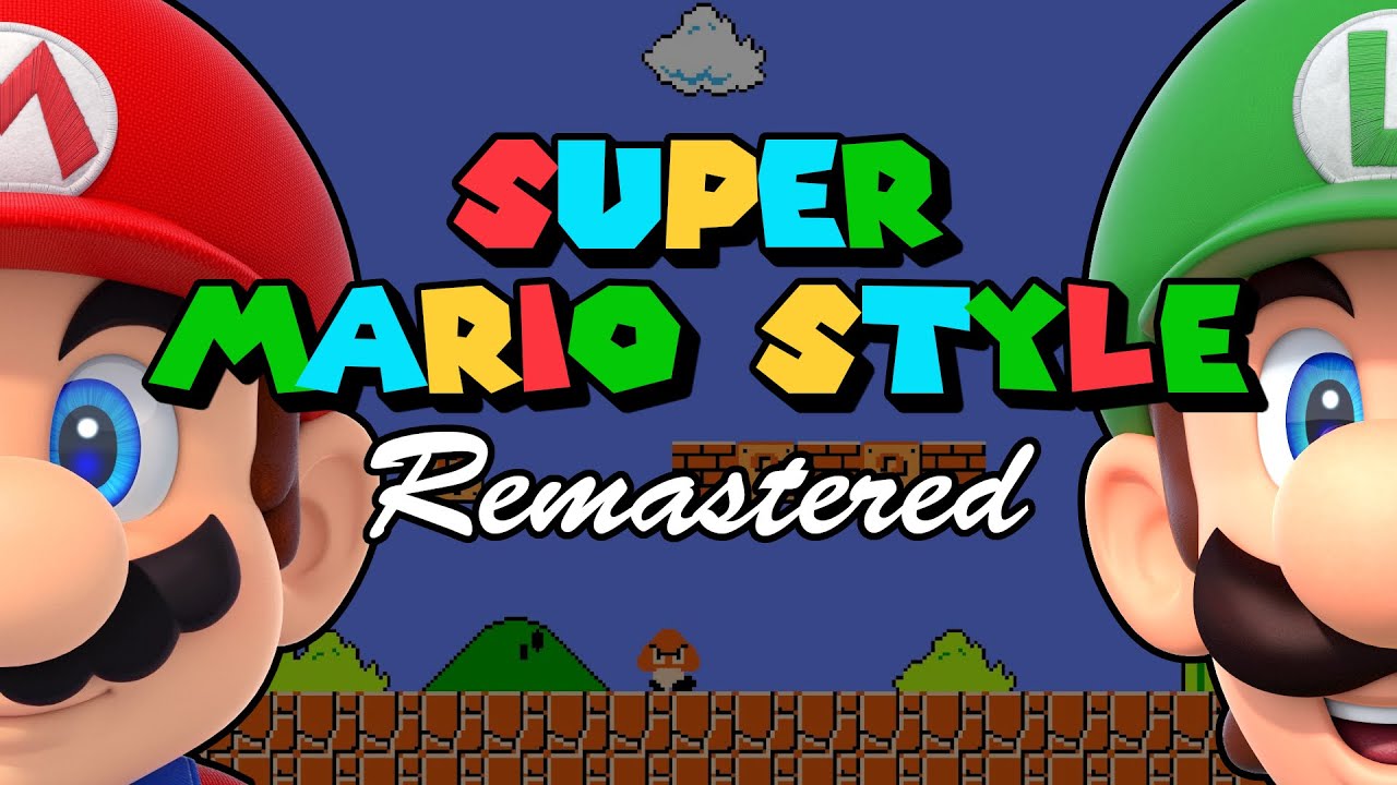 Super Mario Style: REMASTERED!