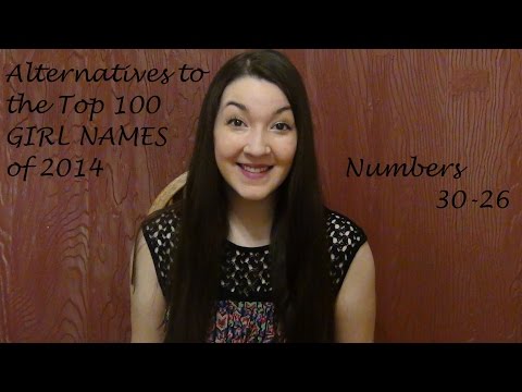 Alternatives to the Top 100 Girl Names of 2014 (30-26)