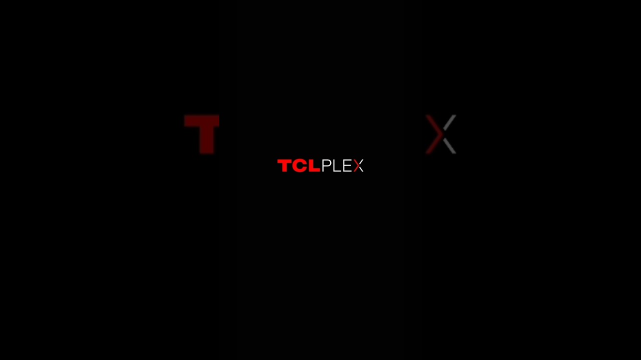 TCL Plex Startup Ripped