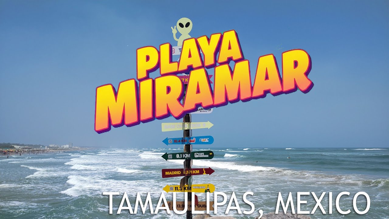 Discover Miramar Beach in Tamaulipas, Mexico