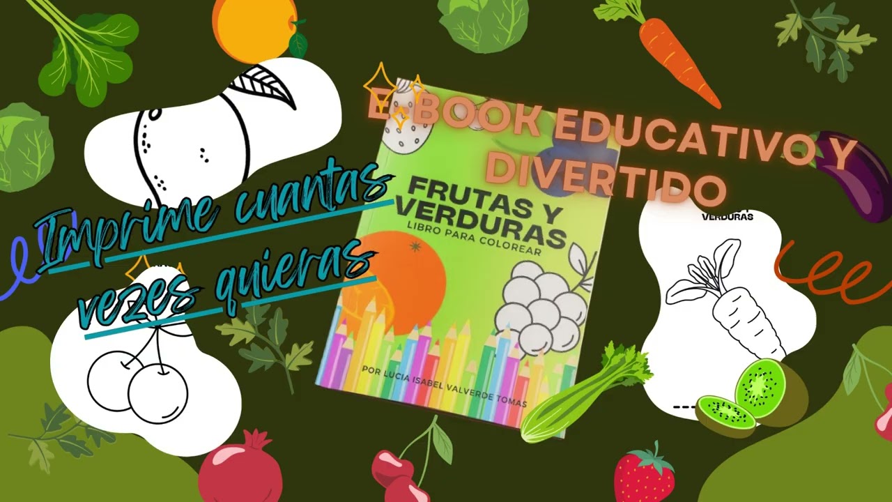 Frutas y Verduras para Colorear – Diversión y Aprendizaje en un solo eBook