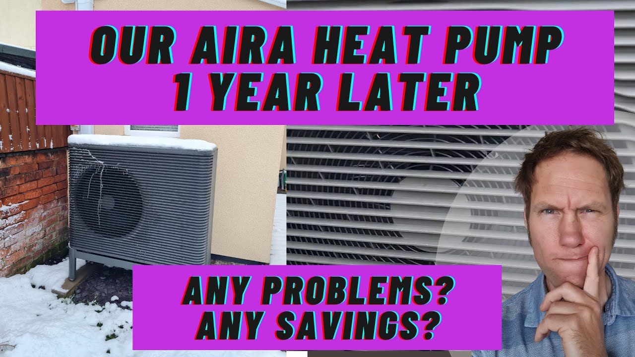Aira Heat Pump, 1 Year later: Any Savings? Any Problems?