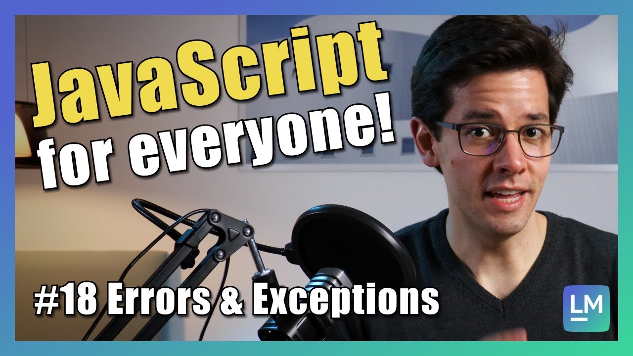 Handling errors and exceptions | JavaScript introduction for beginners [2021] #18