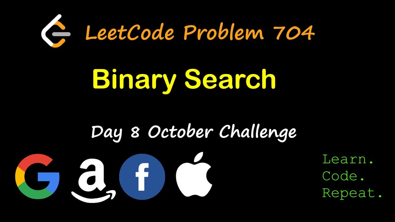 Binary Search | LeetCode 704 | October LeetCode Challenge | Day 8