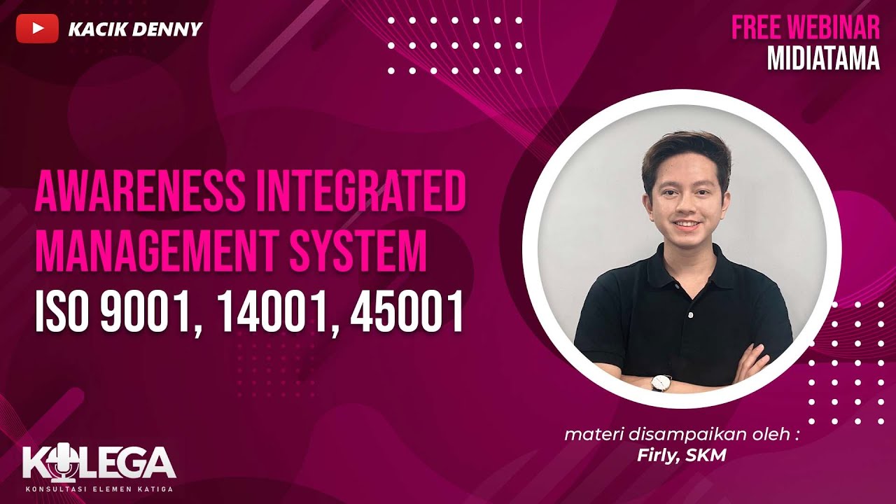 Awareness Integrated Management System ISO 9001, 14001, 45001