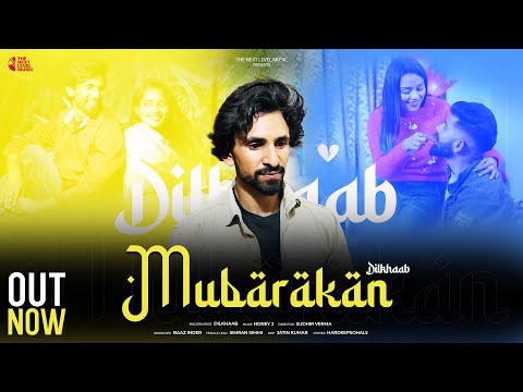 Mubarakan - Dilkhaab Ft. Honey J & Baaz Inder | Punjabi Hit Song 2024 #newpunjabisong