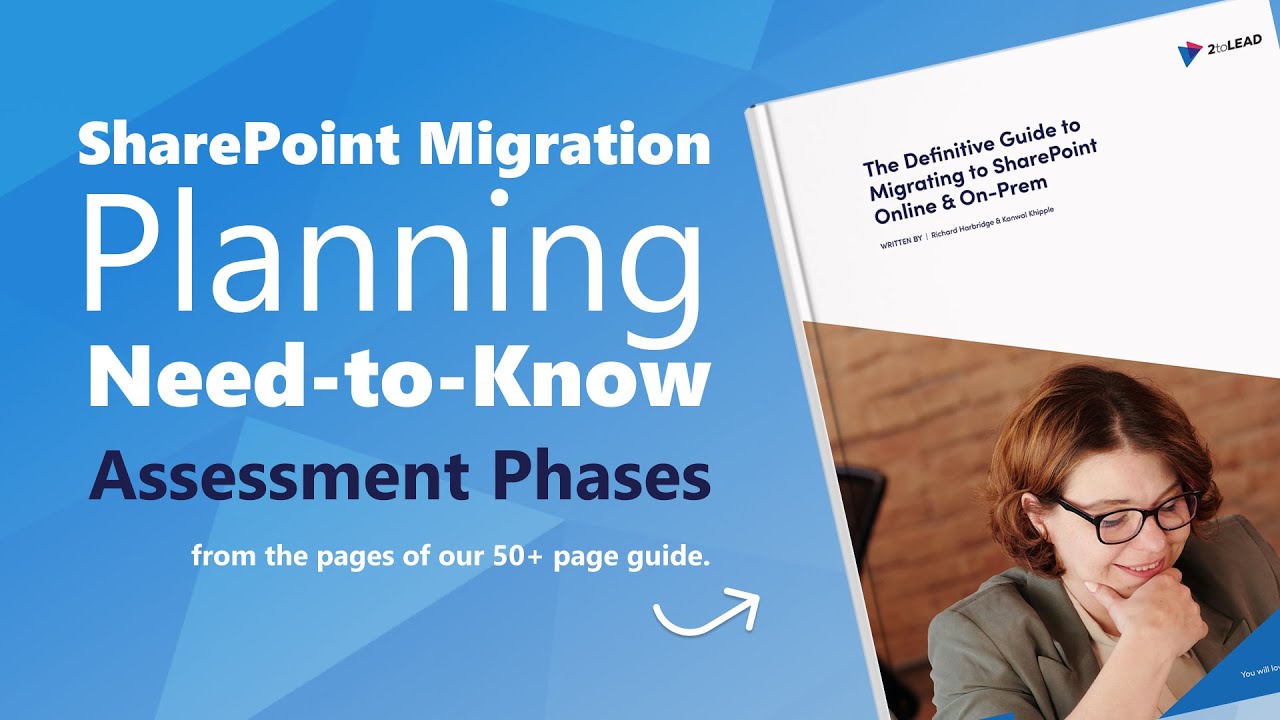 SharePoint Migration Planning Need-to-Know | Assessment Phases