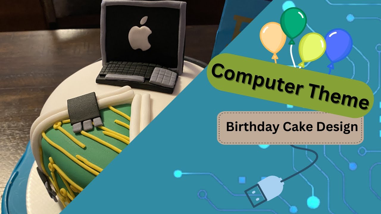 Computer Theme Birthday Cake Design