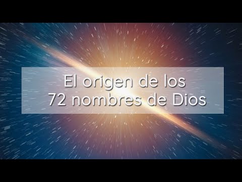 El origen de los 72 nombres de Dios