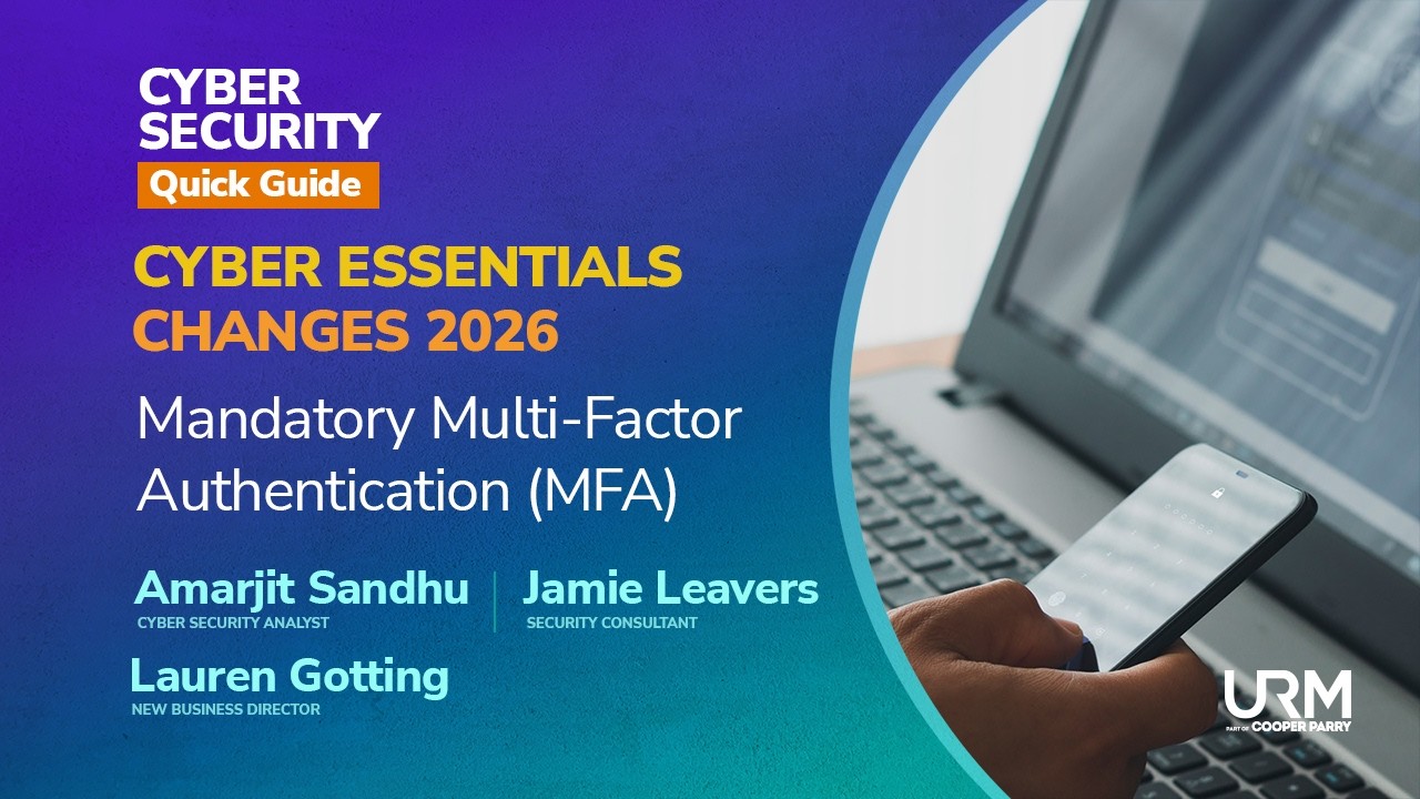 Cyber Security Quick Guide - Cyber Essentials Changes in 2026 - MFA