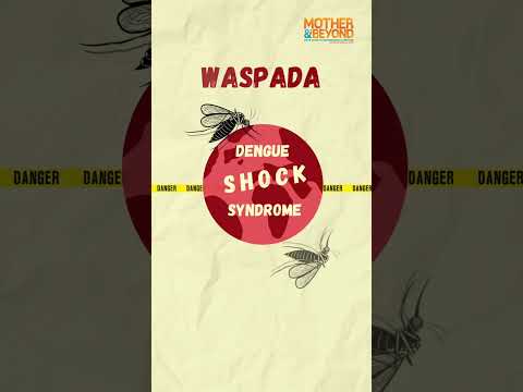 Angka #DBD lagi tinggi! Waspada dengue shock syndrome!