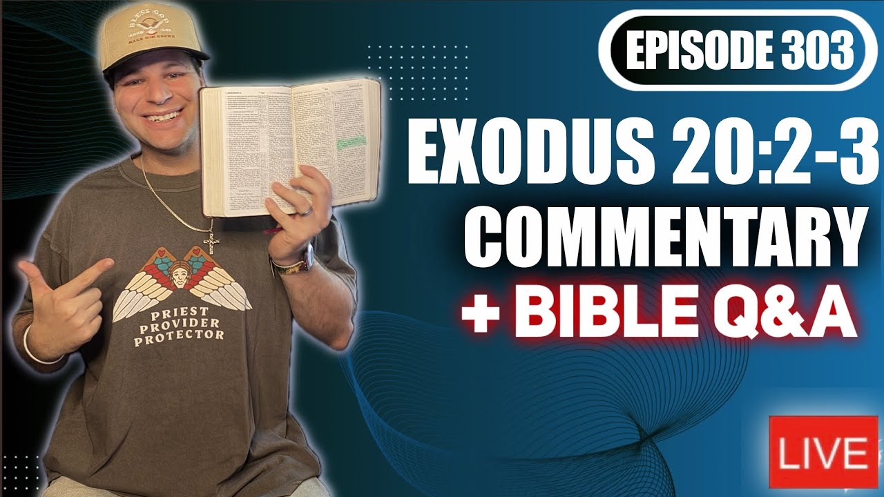 Exodus 20:2-3 Ten Commandments Commentary, Bible Study, Q&A. Ask Pastor Josh (Episode 303)