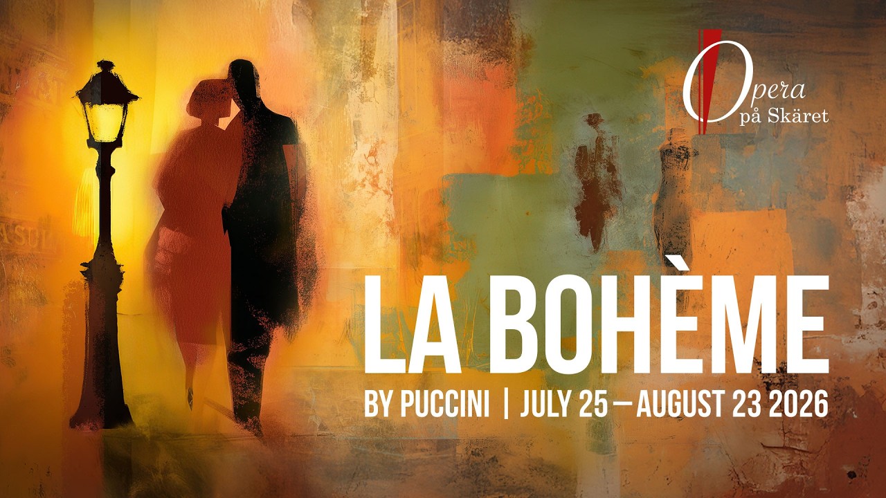 La Bohème 2026 - Welcome to Opera på Skäret