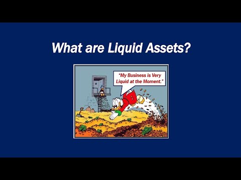 What are Liquid Assets?