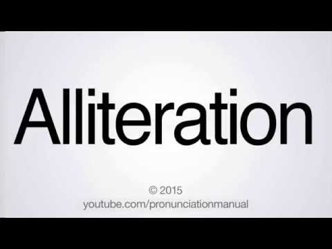 How to Pronounce Alliteration