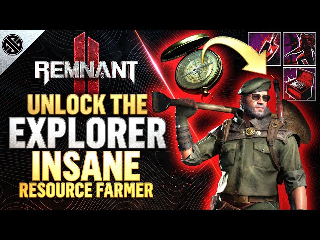 How to unlock the Explorer Archetype in Remnant 2