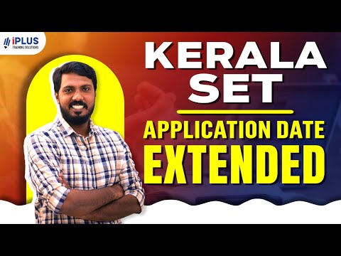 Kerala SET | Application Date Extended | SET Exam 2025